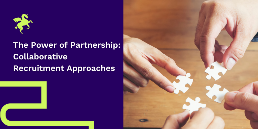The Power of Partnership: Collaborative Recruitment Approaches